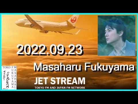 JET STREAM 福山雅治 2022.09.23 - MAGMOE