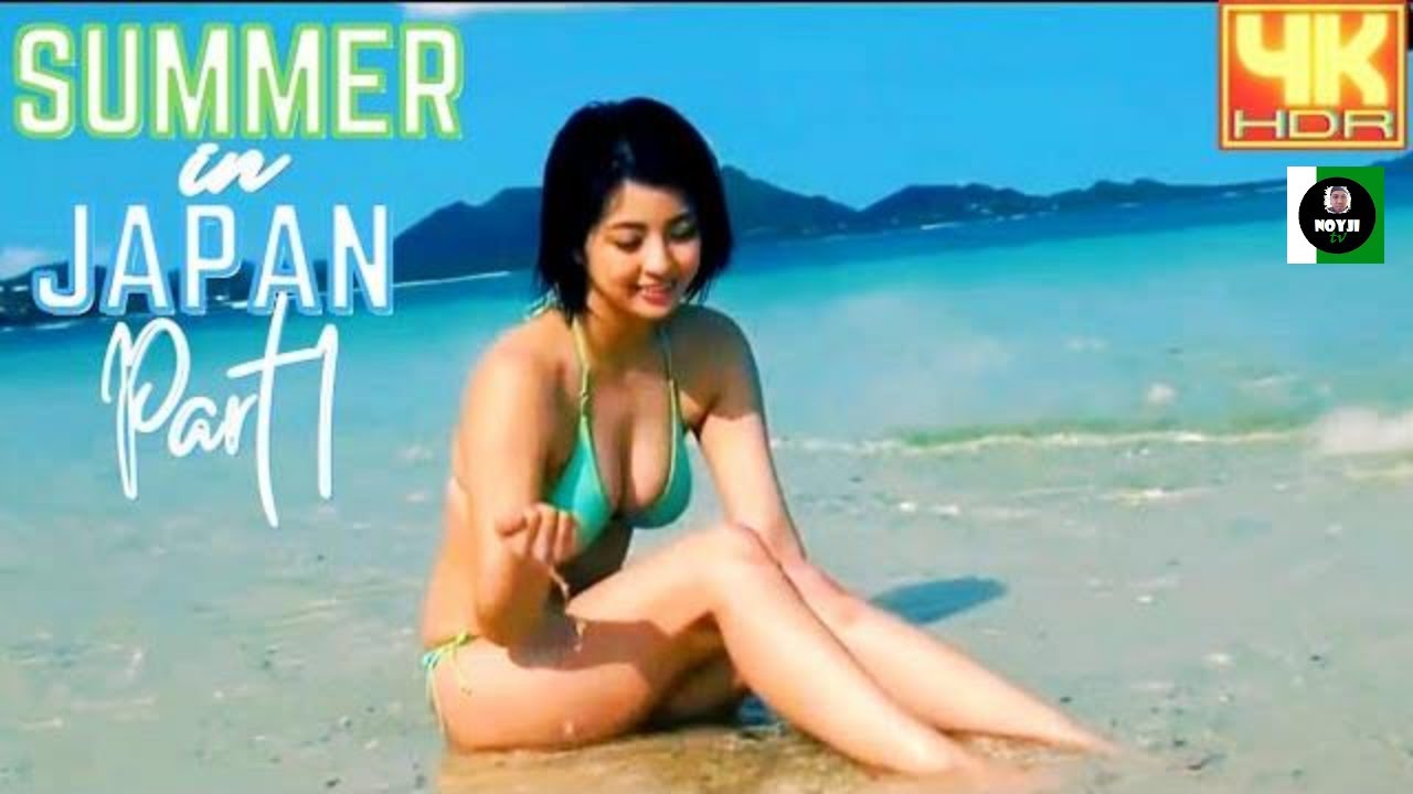 JAPAN SUMMER 1 ft. YURINA YANAGI | 柳ゆり菜 | JAPAN BEACH | JAPAN WALK | 4K @NOYJI TV - MAGMOE