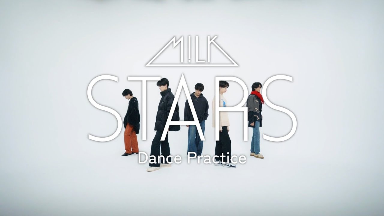 M!LK - STARS(Dance Practice Movie) - MAGMOE