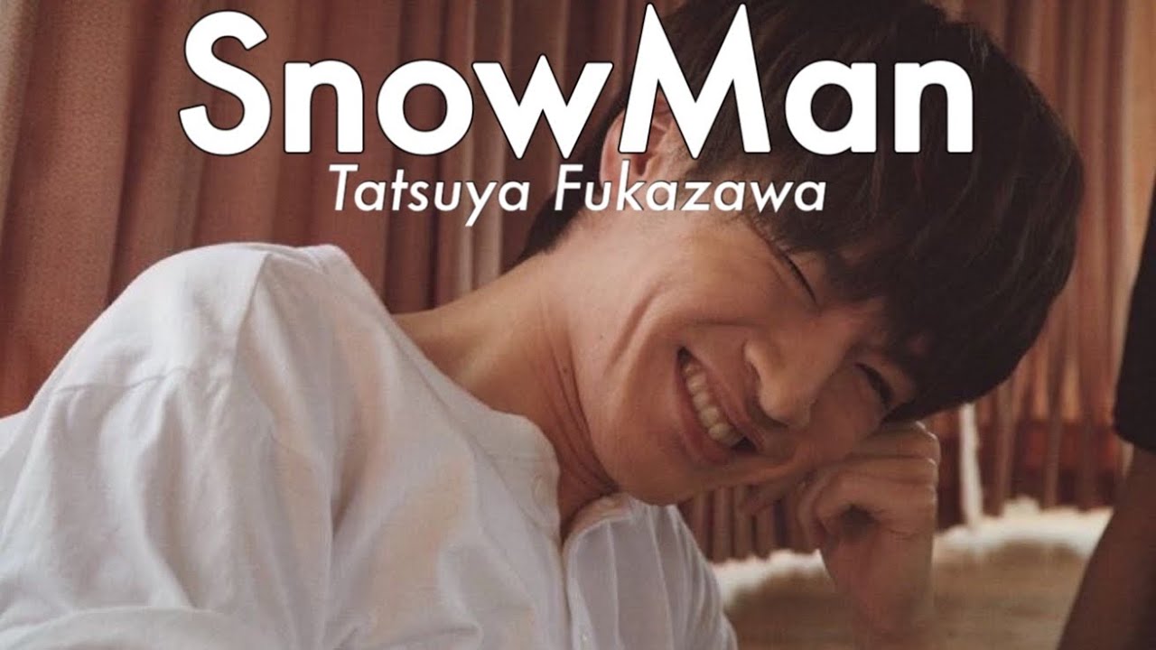 【歌声集】沼の始まり | 深澤辰哉 | SnowMan - MAGMOE