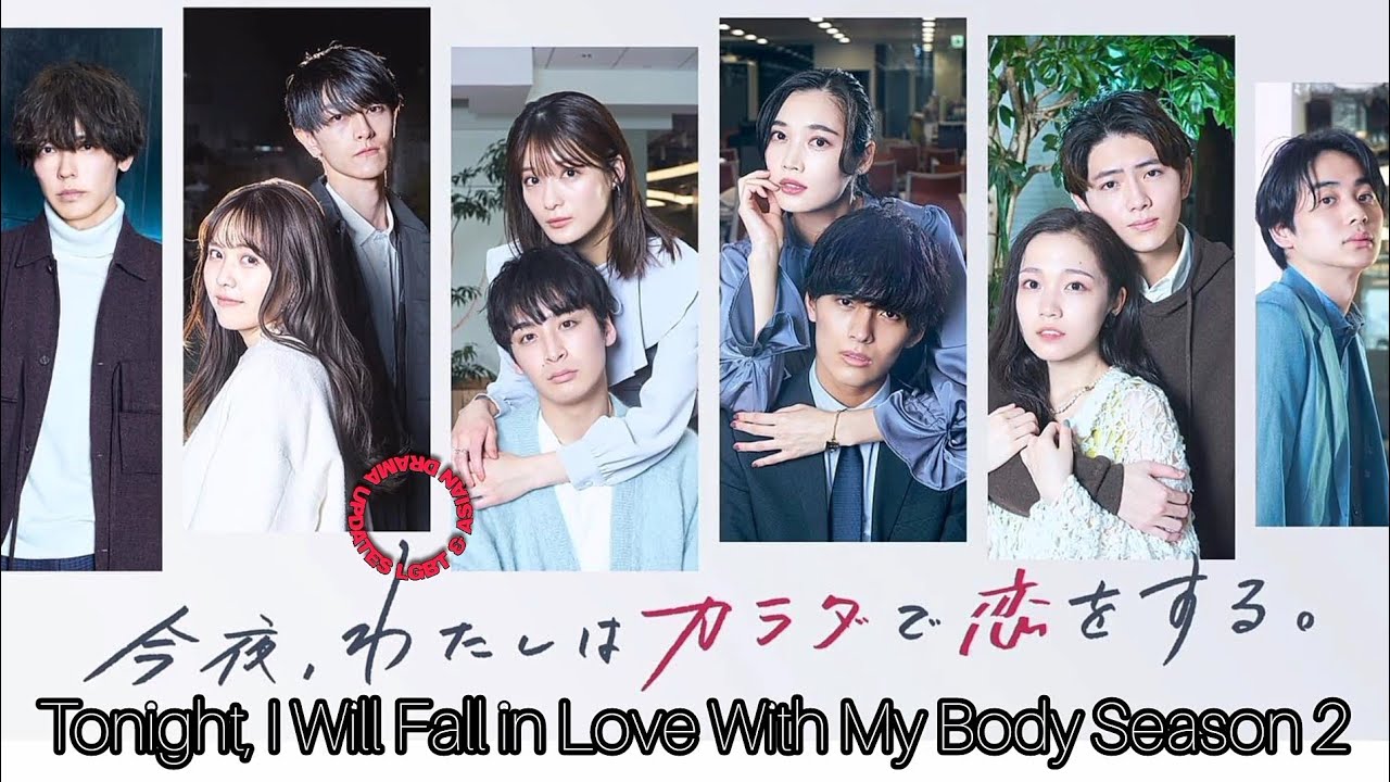 "Tonight, I Will Fall in Love With My Body Season 2" Japanese drama premiering this February ...