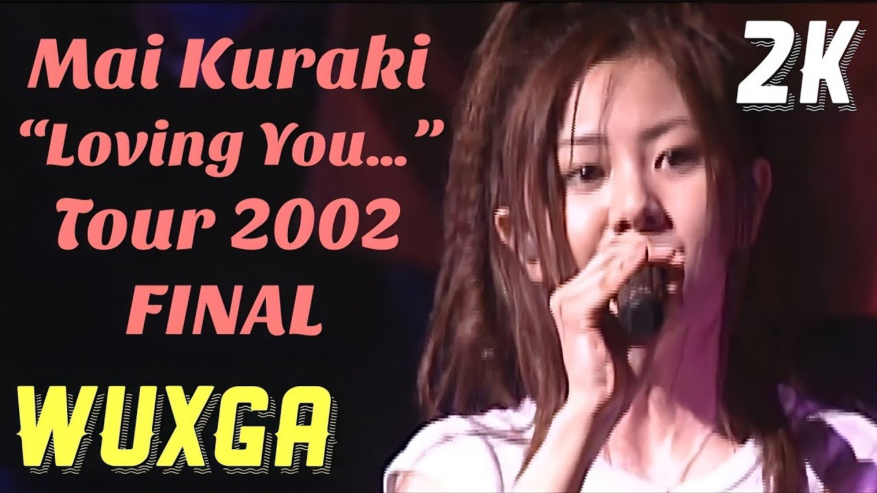 倉木麻衣「Mai Kuraki “Loving You…” Tour 2002 〜FINAL」【LIVE映像】@横浜アリーナ [2K WUXGA 1200P / HD 320K] - MAGMOE