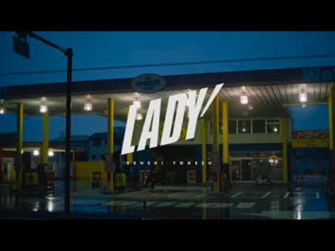 米津玄師 Kenshi Yonezu - レデイ (LADY) | 1時間耐久/1 Hour Loop - MAGMOE