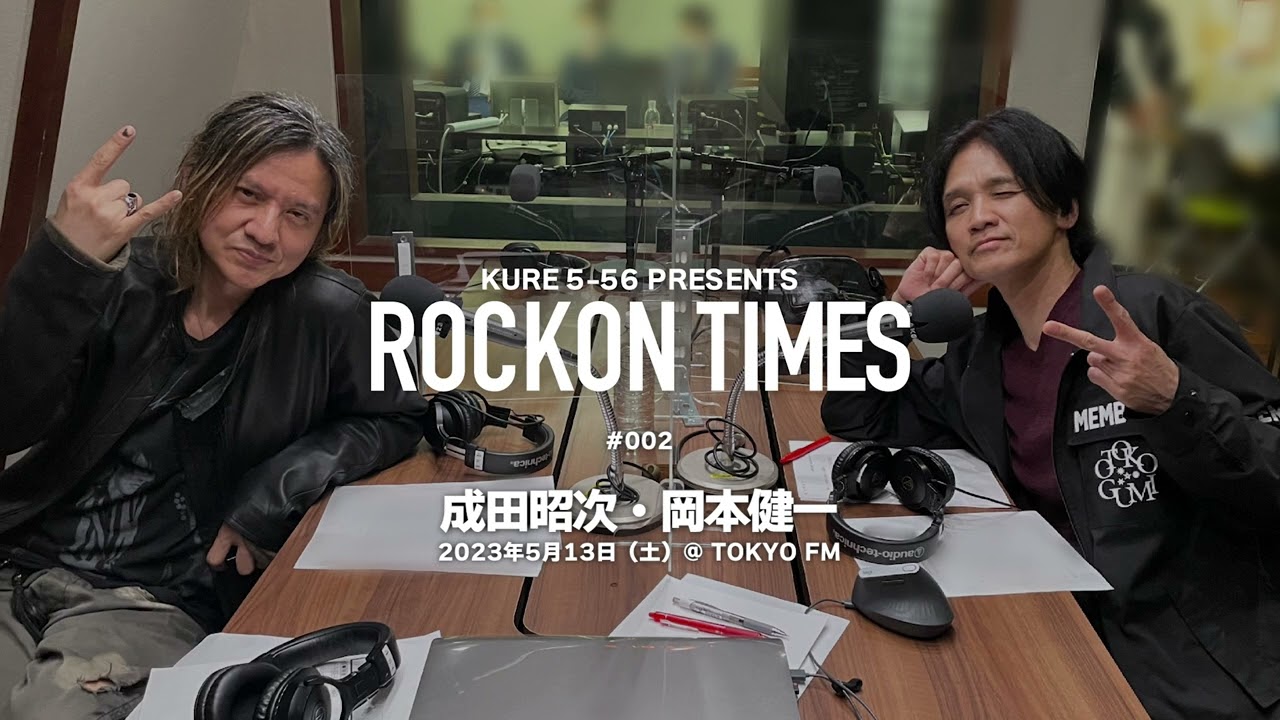 2023.5.13 KURE 5-56 Presents ROCKON TIMES #002（#成田昭次 ・ #岡本健一 ） - MAGMOE