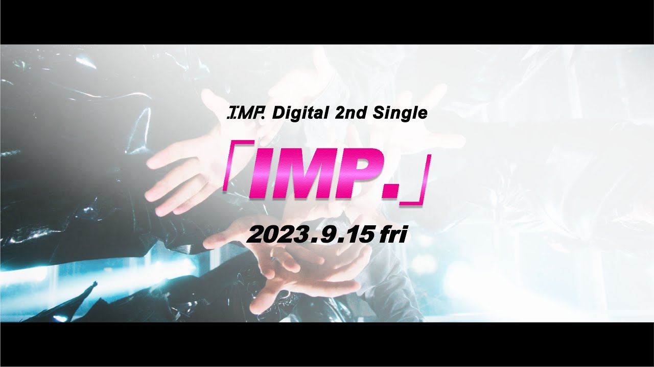 IMP.「IMP.」Teaser - MAGMOE