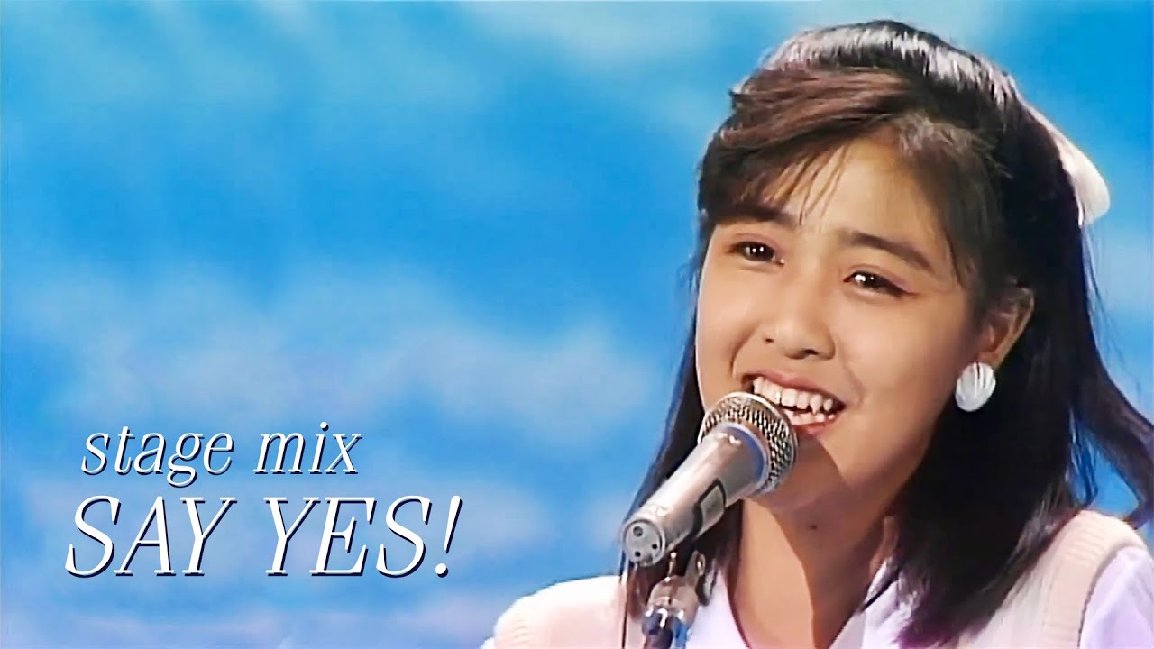 菊池桃子 Kikuchi Momoko ー Say Yes! [LIVE STAGE MIX] - MAGMOE