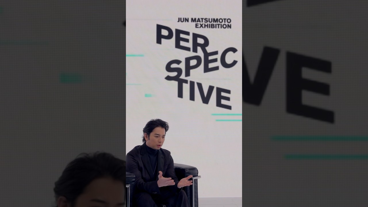 JUN MATSUMOTO EXHIBITION「PERSPECTIVE ‐時をつなぐ眼差し‐」Shorts #1 - MAGMOE