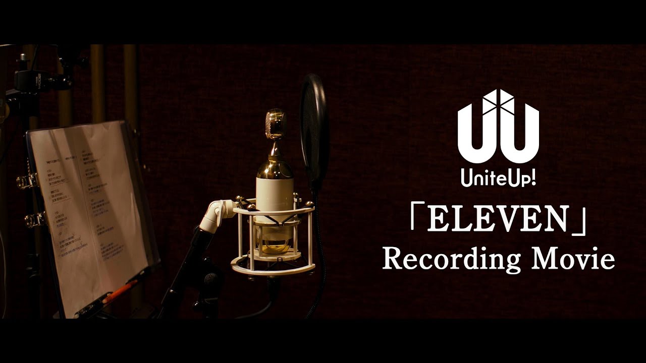 UniteUp! - ELEVEN (Recording Movie) - MAGMOE