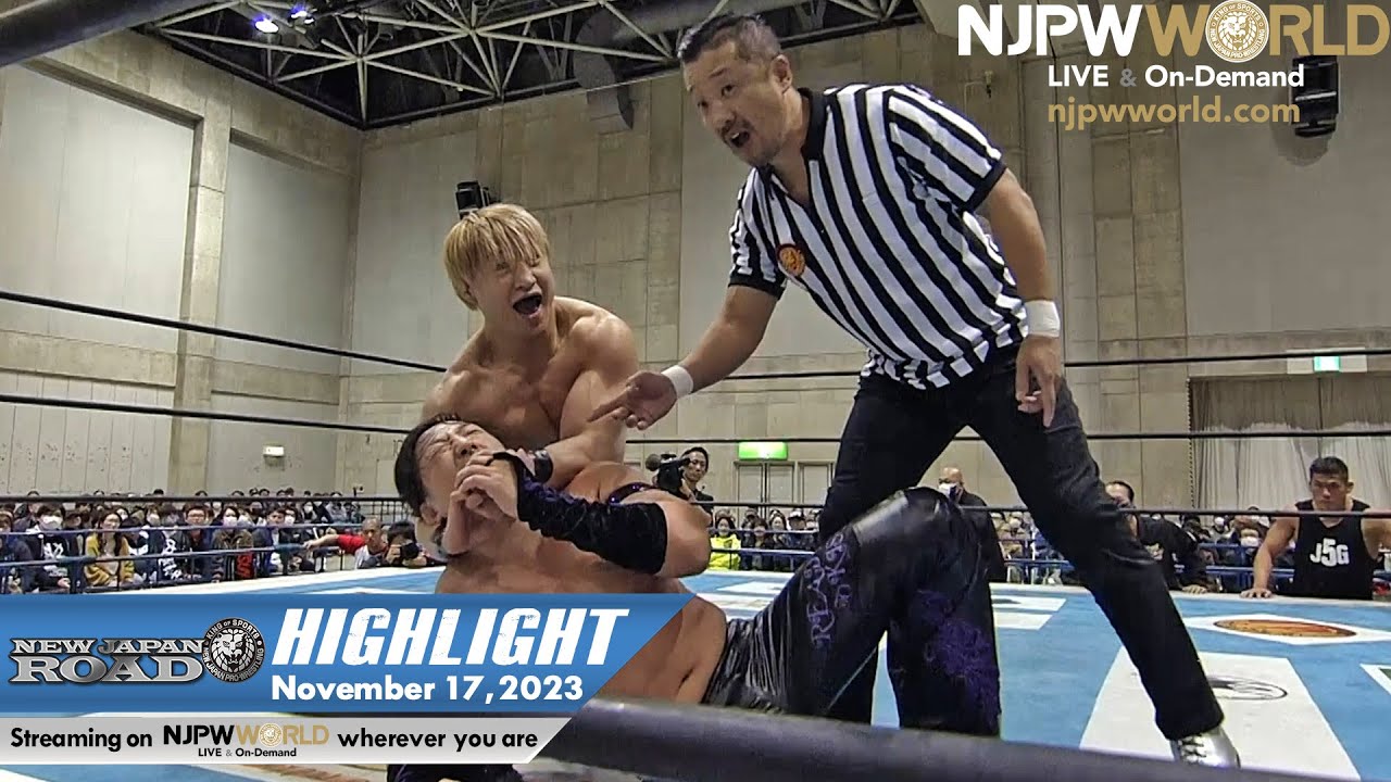 NEW JAPAN ROAD Night 1 HIGHLIGHT｜NJPW, 11/17/23 - MAGMOE
