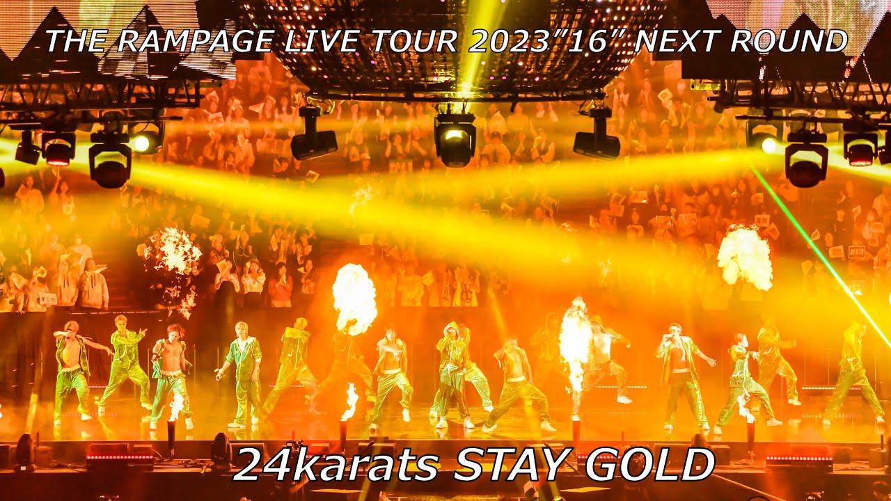 THE RAMPAGE / 24karats STAY GOLD (LIVE TOUR 2023 “16” NEXT ROUND) - MAGMOE