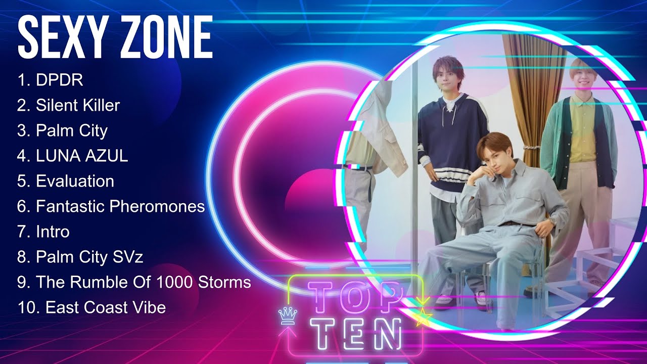 Sexy Zone Top 10 Popular song ~ Sexy Zone 2024 MIX ~ 日本最高の歌メドレー - MAGMOE