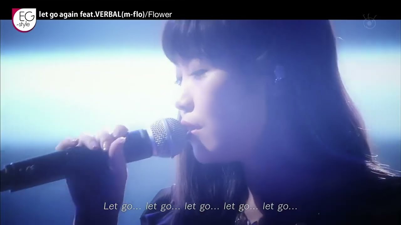 (2015 LIVE) 鷲尾伶菜 (Flower) / let go again feat. VERBAL (m-flo) - MAGMOE