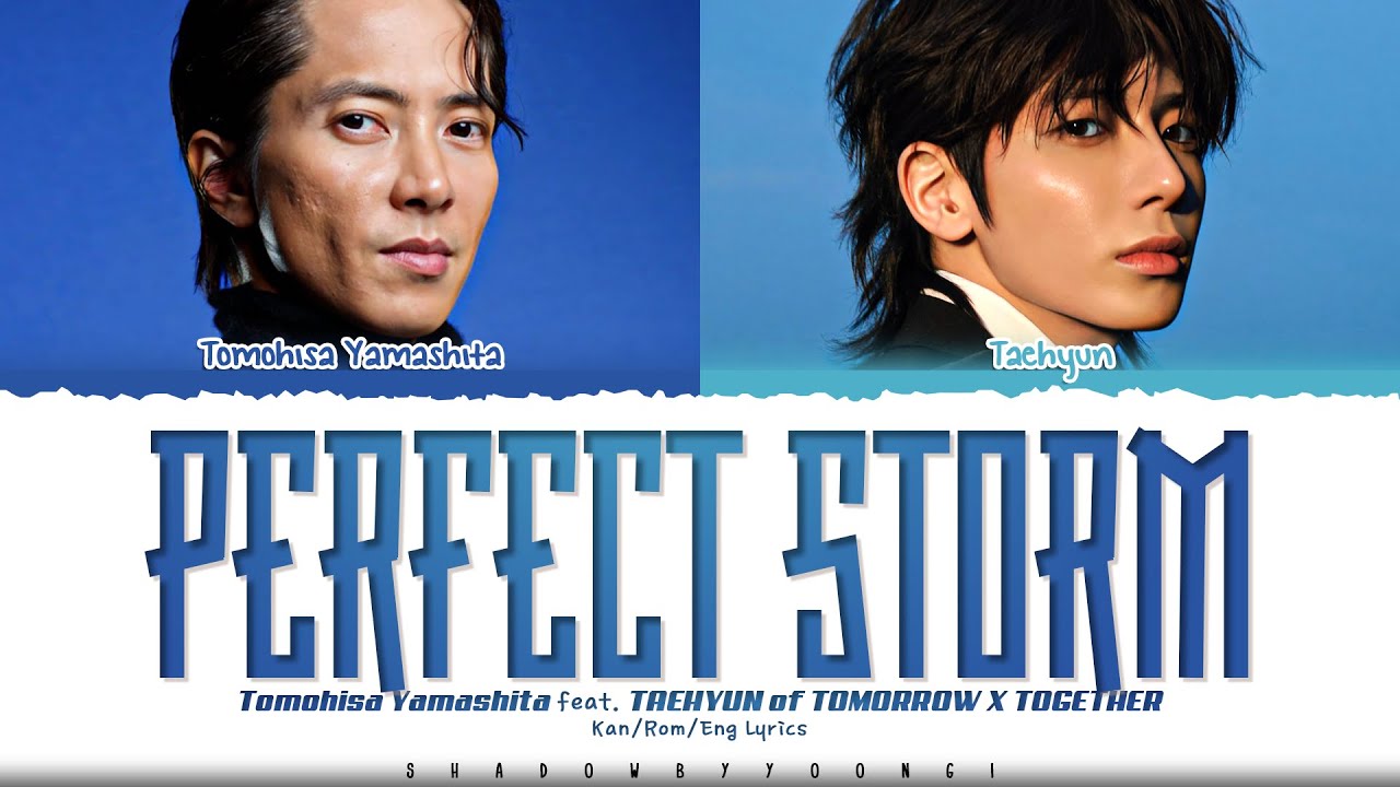 Tomohisa Yamashita 'Perfect Storm (feat. TAEHYUN)' Lyrics [Blue Moment OST] (Color Coded Lyrics ...