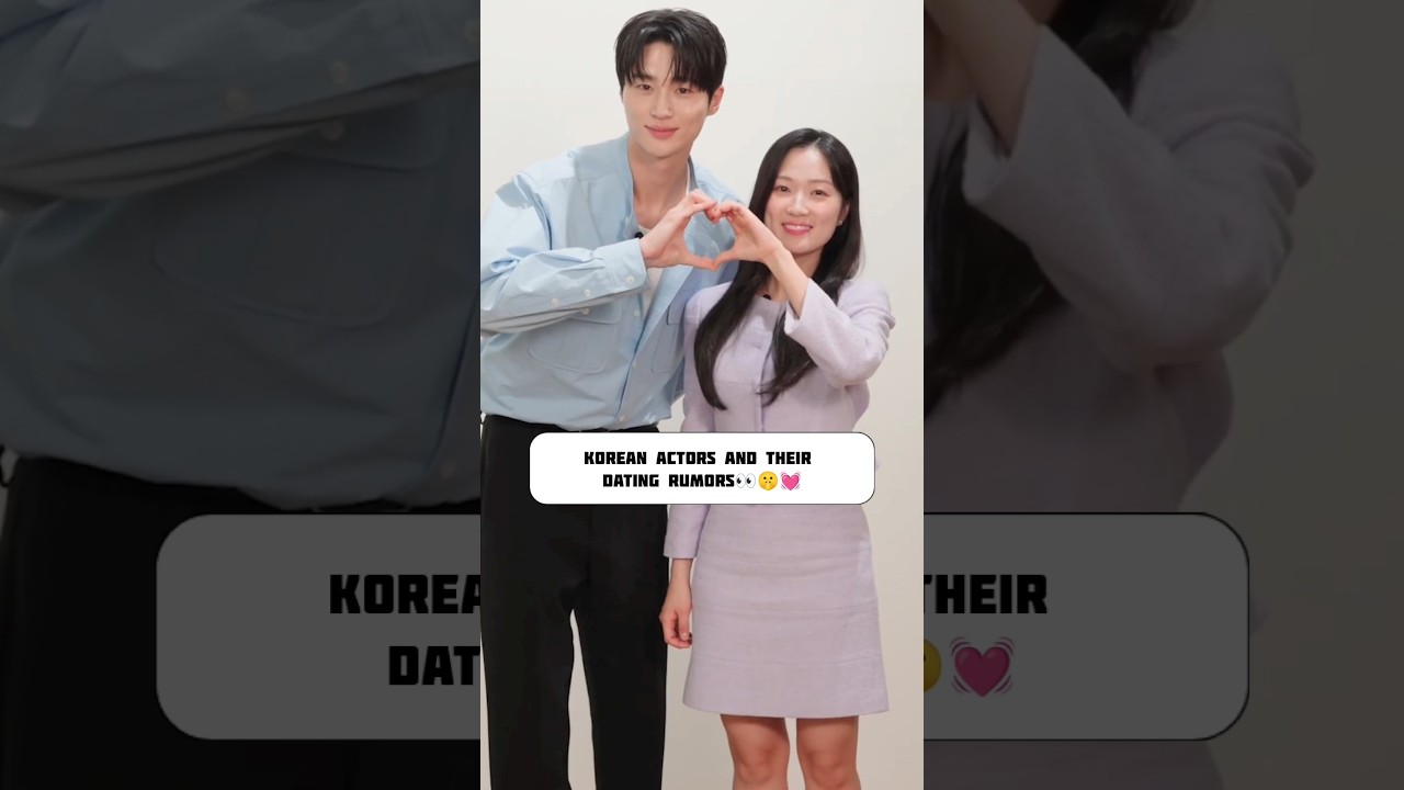 Korean Actors & Their Juicy Dating Rumors! 💖👀 The Gossip You Can't Miss! #shorts #kdrama - MAGMOE