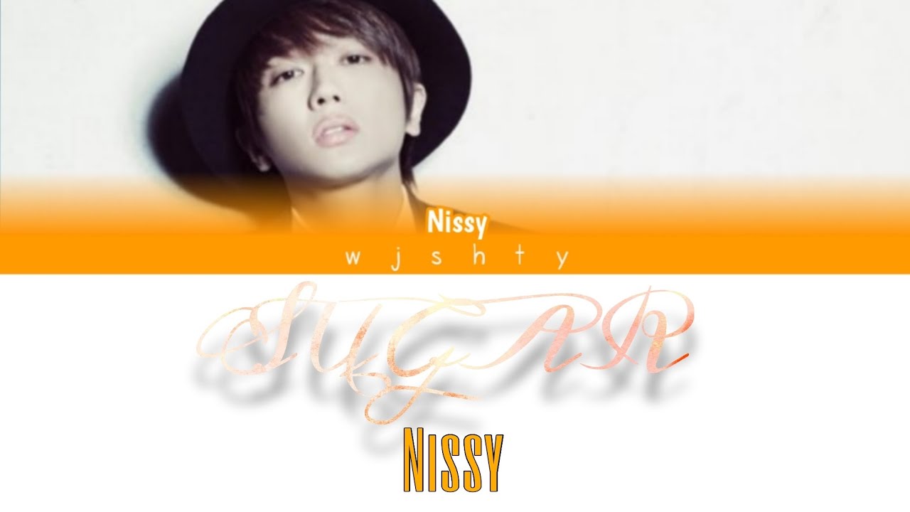 Nissy - SUGAR (Kan / Rom / Eng lyrics) - MAGMOE