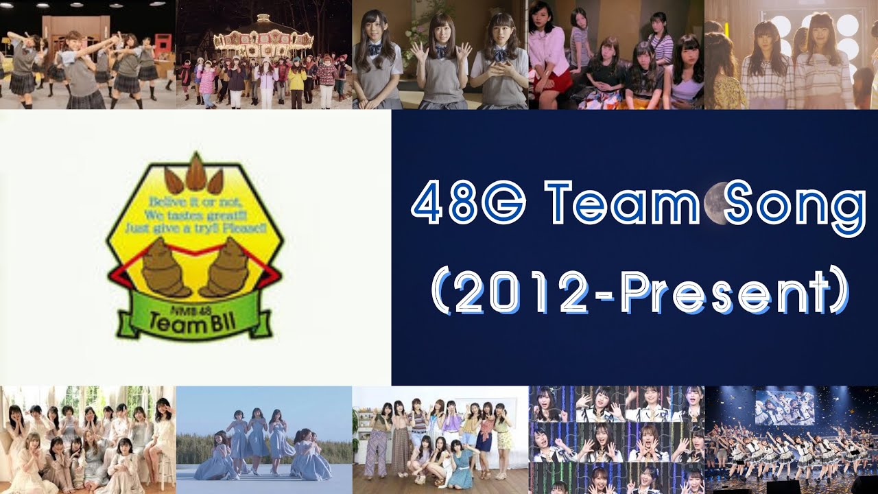 48G Team Song | NMB48 Team BII (2012-2021,2022-Present) - MAGMOE