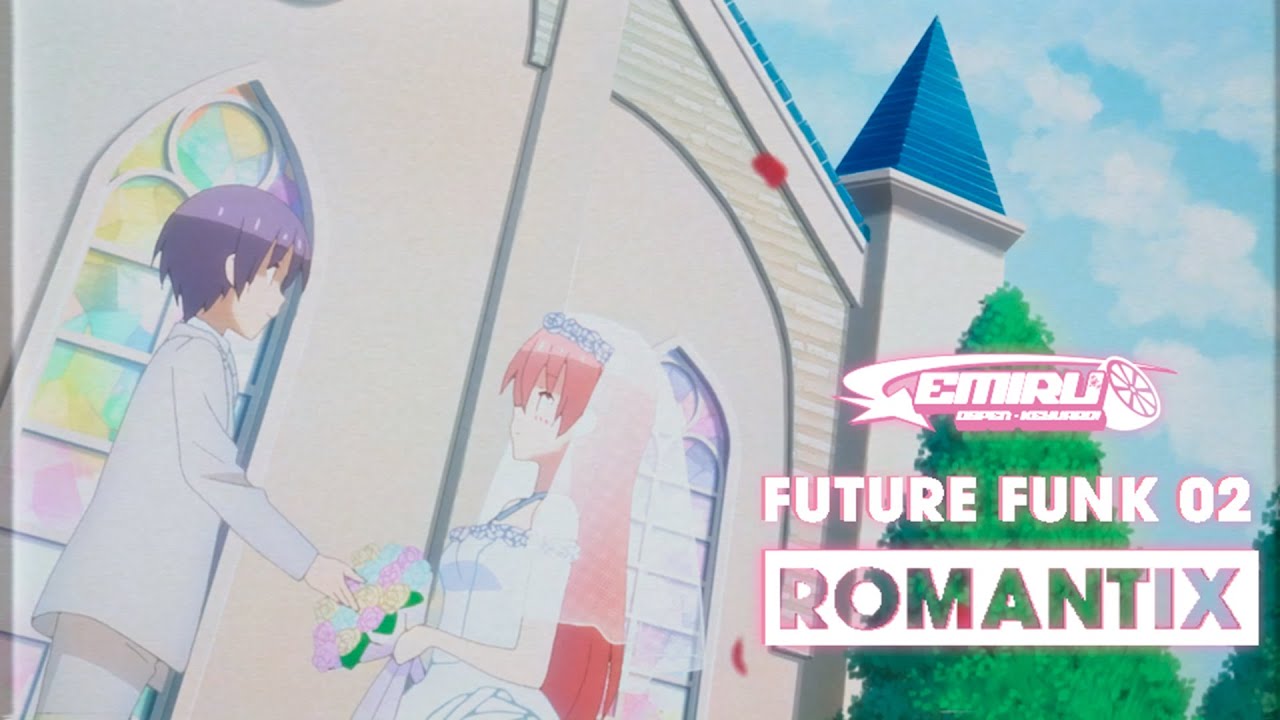 EMIRU - Future Funk Mix 02 - ROMANTIX - 128 BPM - MAGMOE
