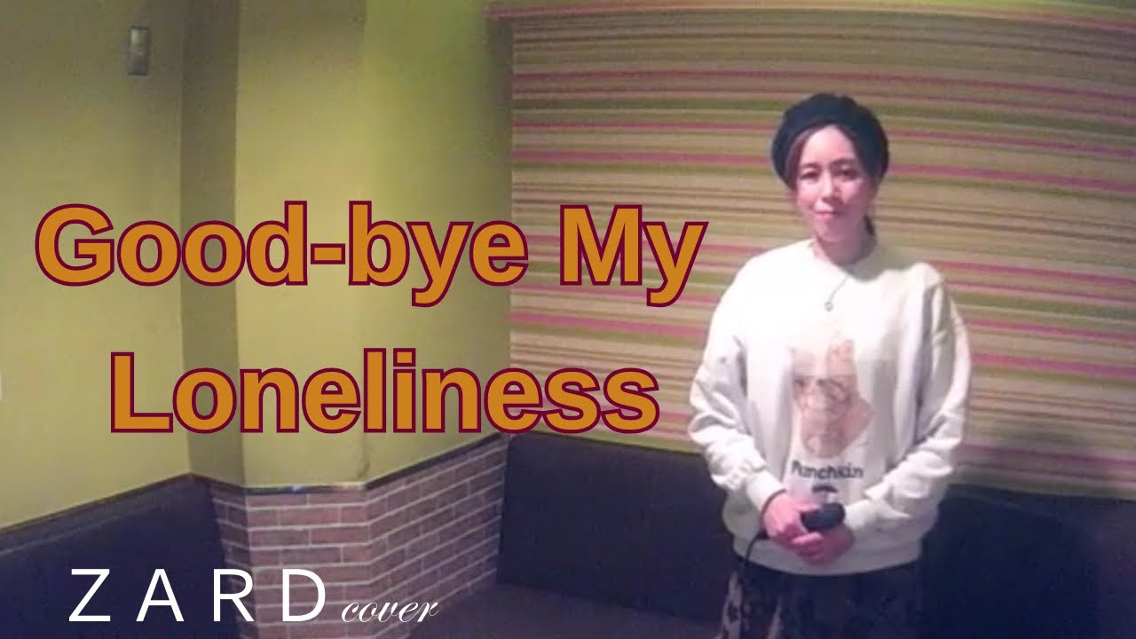 『Good-bye My Loneliness』Zard cover - MAGMOE