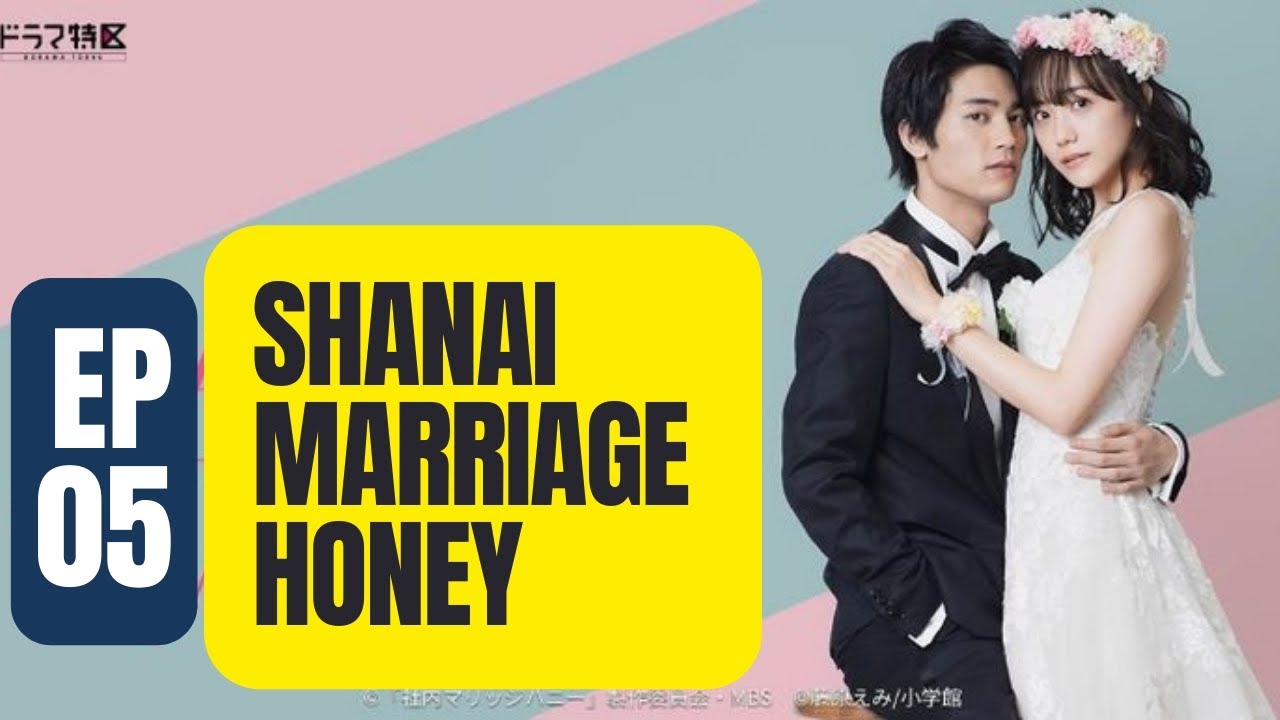 Shanai marriage honey episode - 05 [ENG sub] || Japanese Drama - MAGMOE